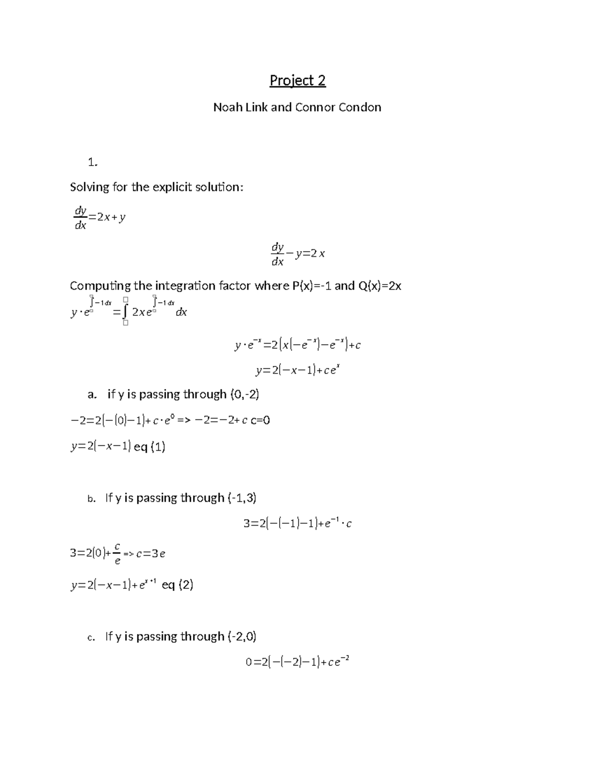MATH 238 Project 2 - Project 2 Noah Link and Connor Condon 1. Solving for the explicit solution ...