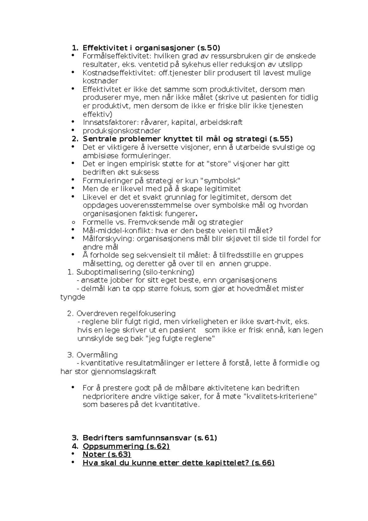 Effektivitet i organisasjoner - ventetid på sykehus eller reduksjon av ...