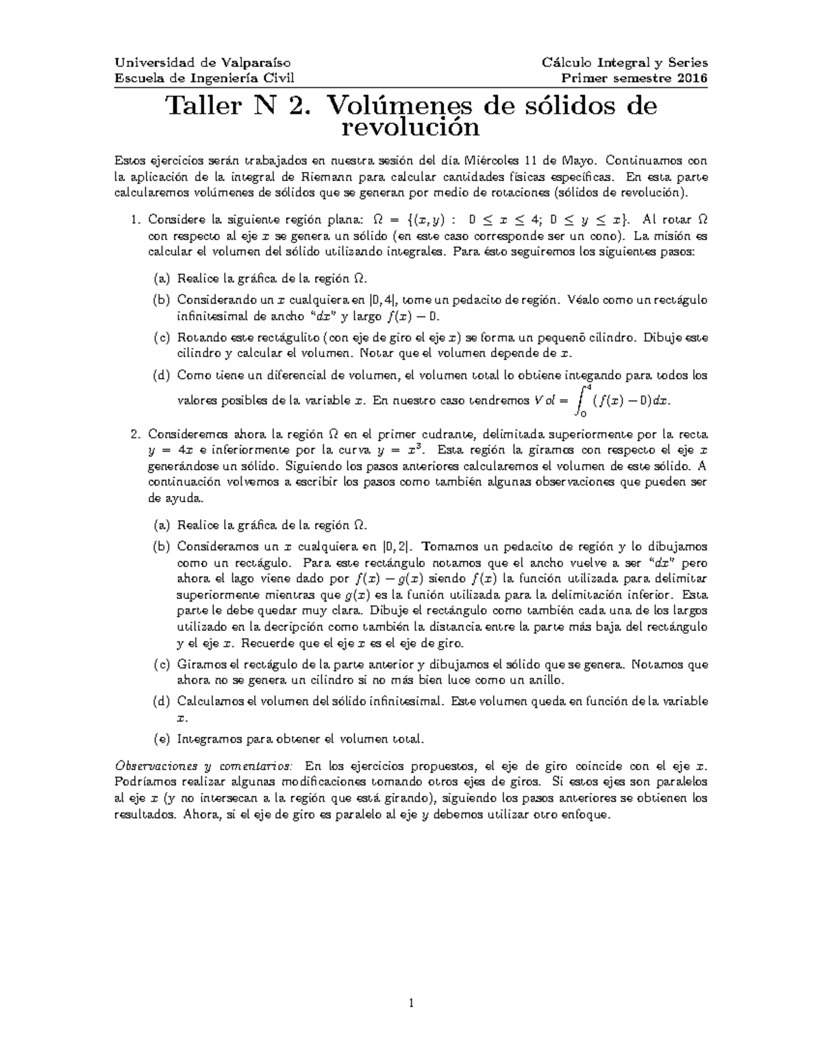 Taller 2Integrales - guia integrales - Universidad de Valpara ́ıso Escuela de Ingenier ́ıa Civil ...