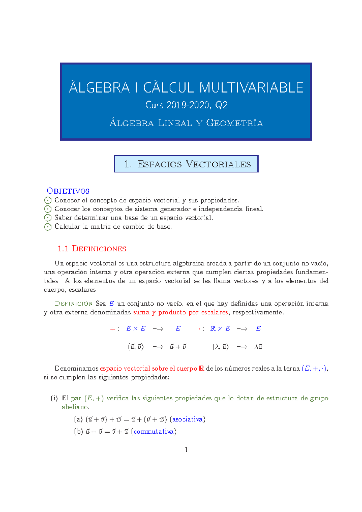 Algebralineal 2020 - algebra - ÀLGEBRA I CÀLCUL MULTIVARIABLE Curs 2019-2020, Q Álgebra Lineal y ...