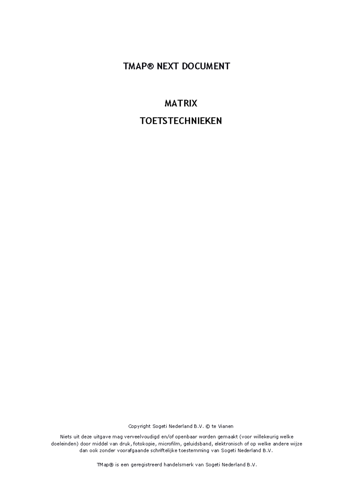 Matrix Toetstechnieken 0 - TMAP® NEXT DOCUMENT Copyright Sogeti ...