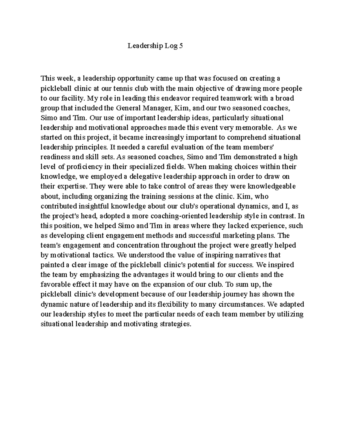 Leadership Log 5 - weekly log - Leadership Log 5 This week, a ...