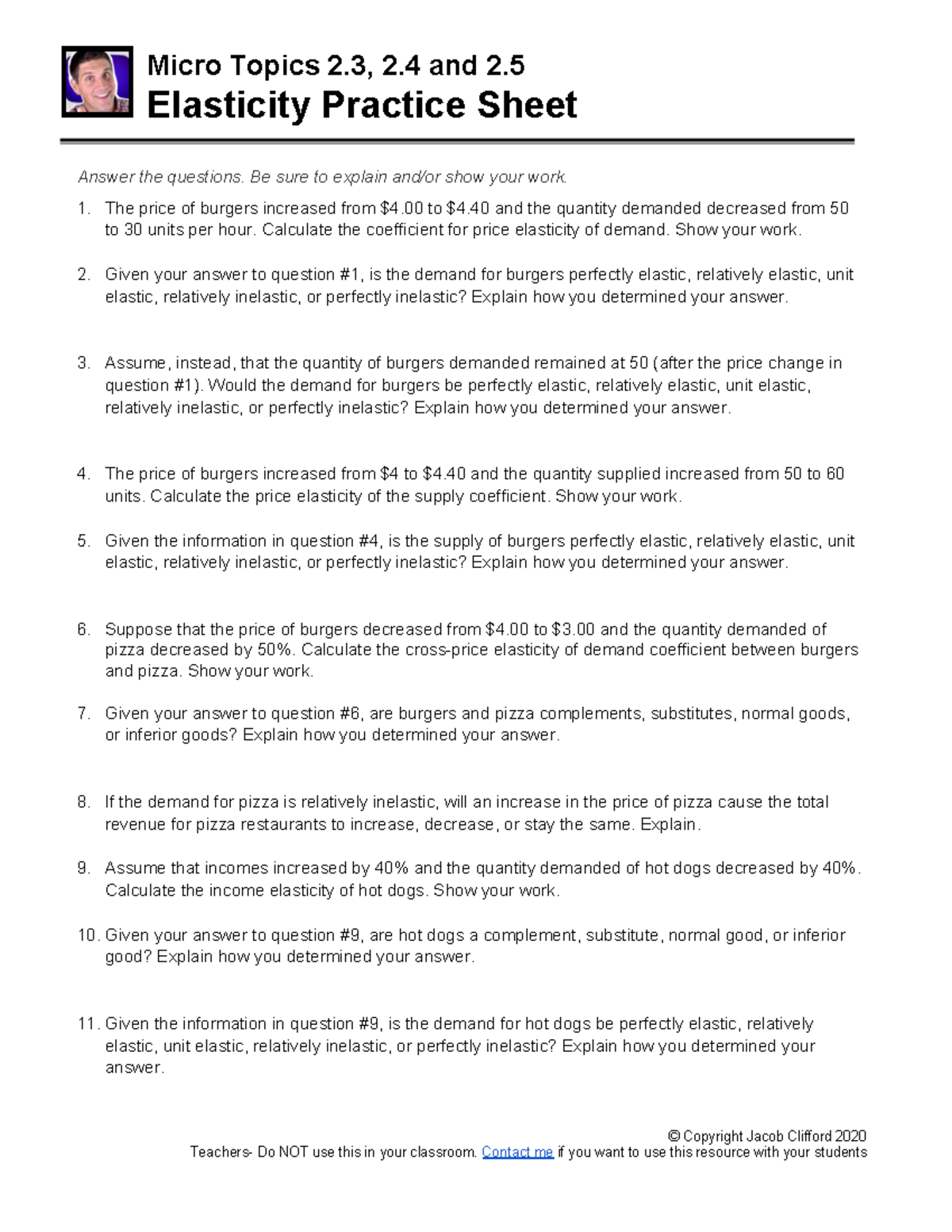 Elastcity Practice - Micro Topics 2, 2 and 2. Elasticity Practice Sheet ...