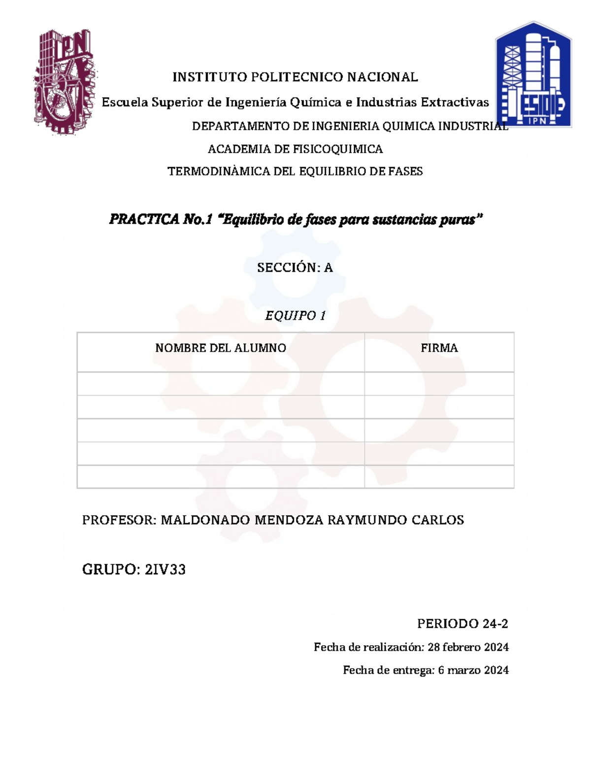Práctica 1 TEF - INSTITUTO POLITECNICO NACIONAL Escuela Superior de Ingeniería Química e ...