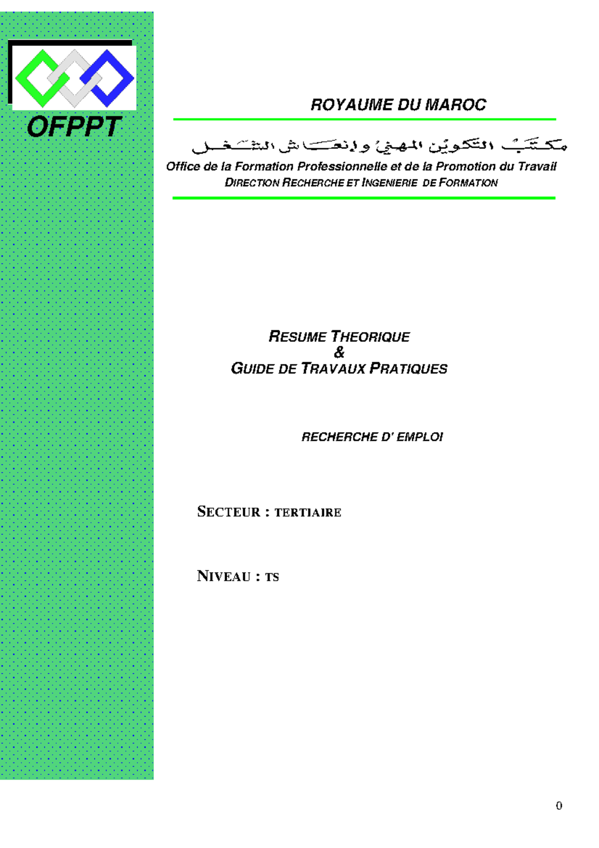 cours Comptable d’entreprise - 0 OFPPT ROYAUME DU MAROC RECHERCHE D’ EMPLOI SECTEUR : TERTIAIRE ...