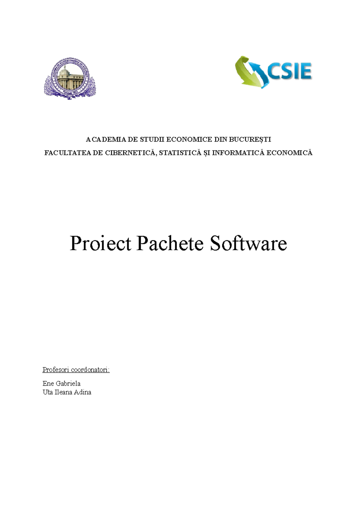 Proiect PS 2020 - ACADEMIA DE STUDII ECONOMICE DIN BUCUREȘTI FACULTATEA DE CIBERNETICĂ ...