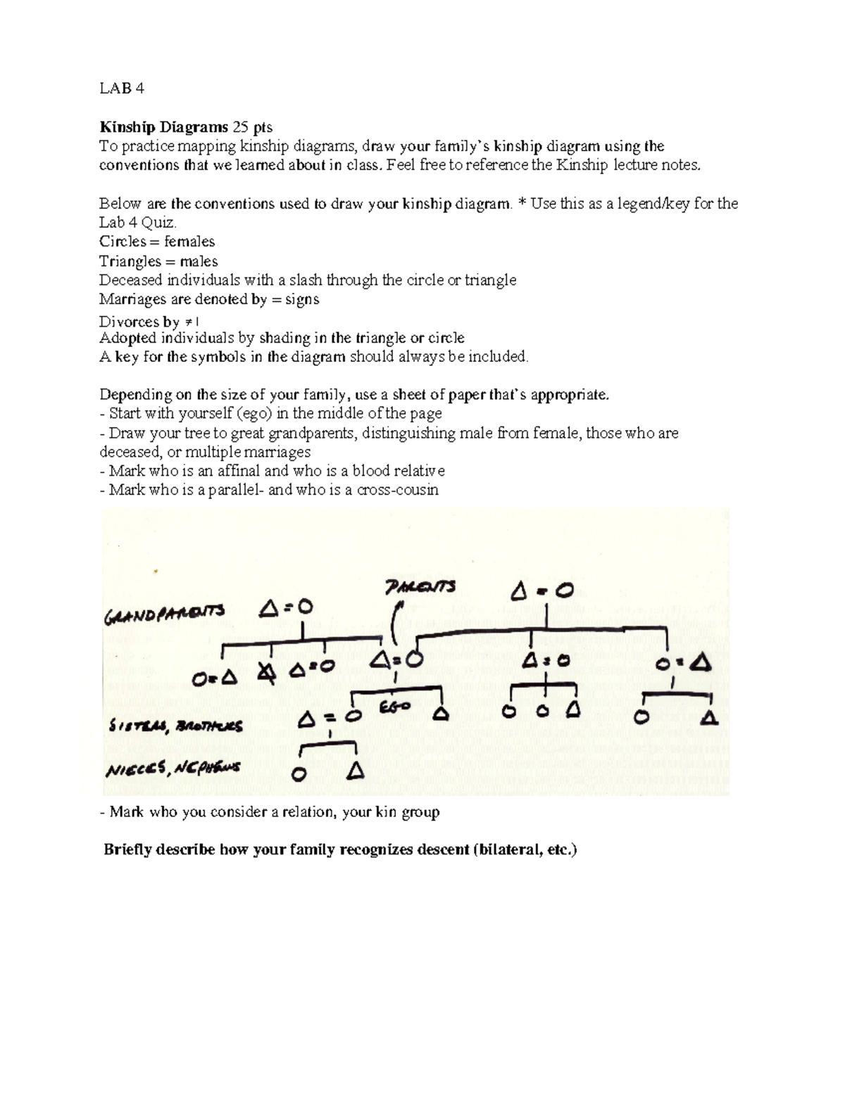 Lab 4 Worksheet - LAB 4 Kinship Diagrams 25 pts To practice mapping kinship diagrams, draw your ...