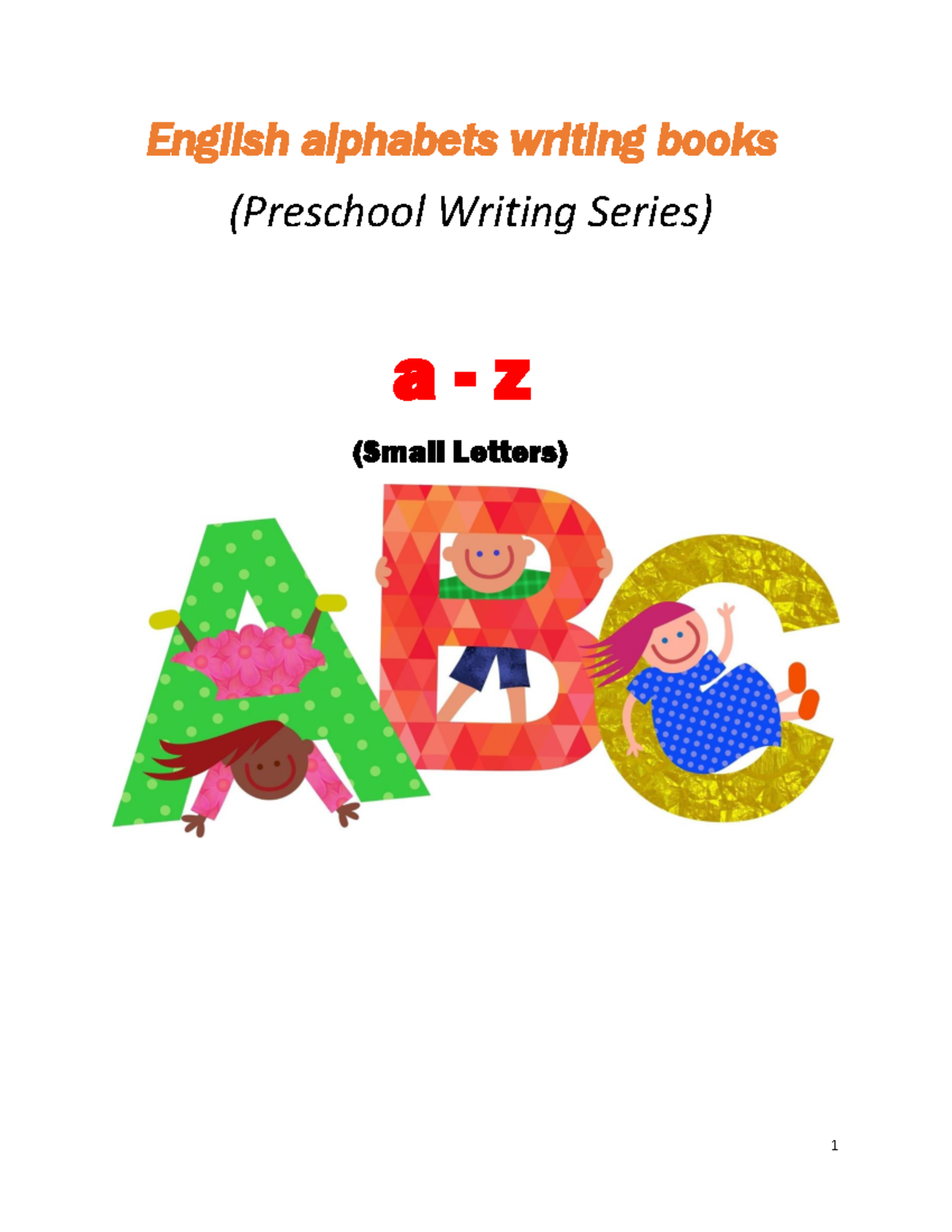 Abc writing Small Letter - Elementary Education - English alphabets ...