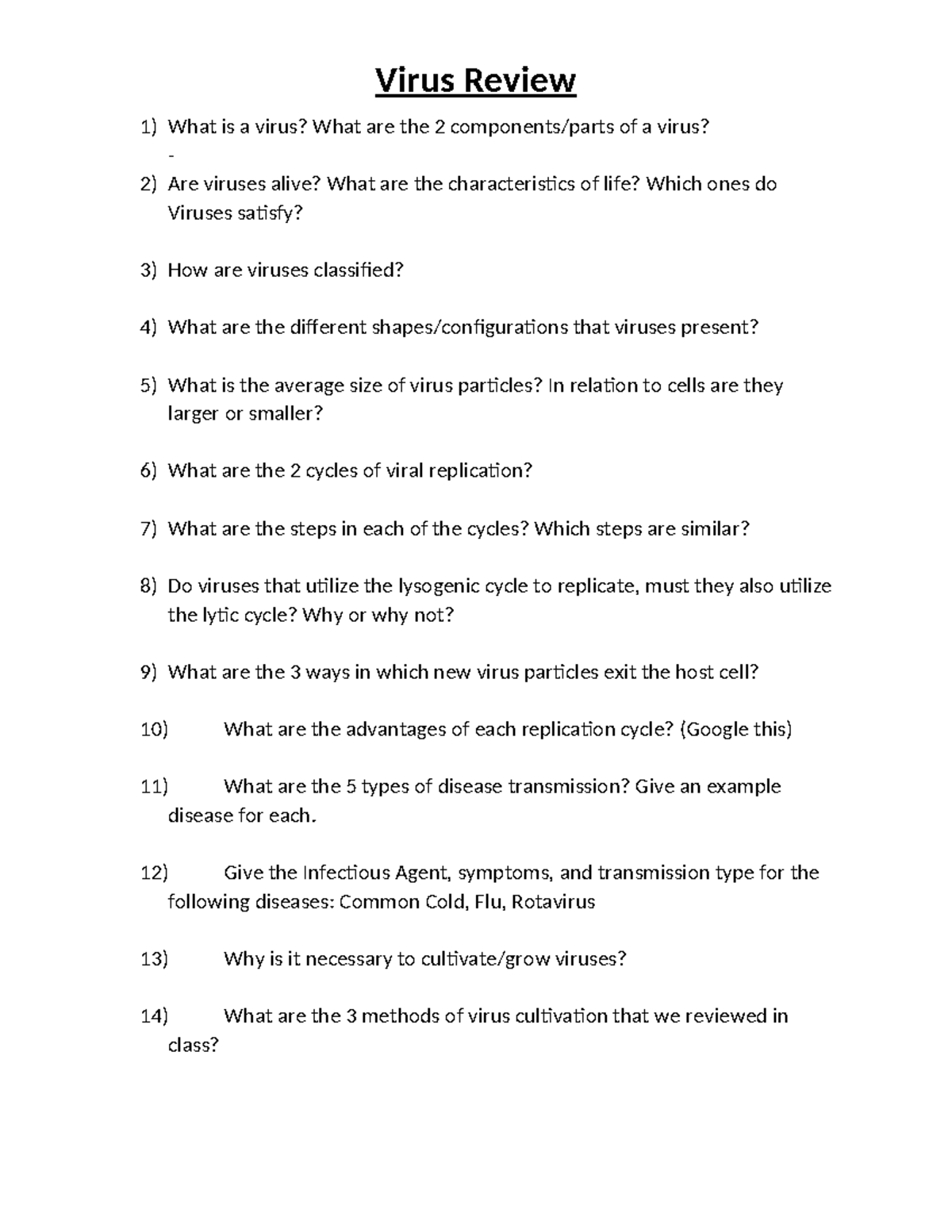 Virus Review - Virus Review 1) What is a virus? What are the 2 ...