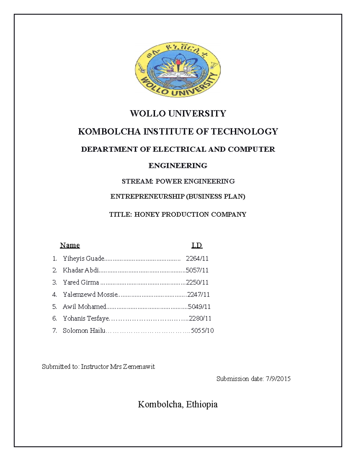 Entreprenuership project - WOLLO UNIVERSITY KOMBOLCHA INSTITUTE OF ...