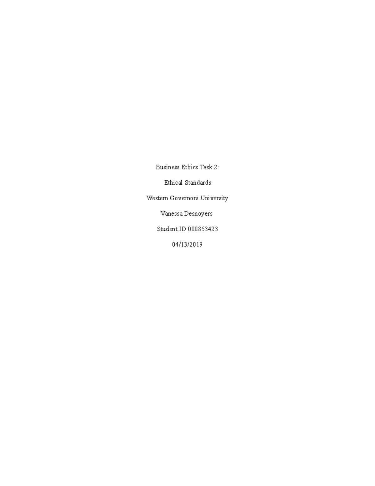 Business Ethics Task 2 - Task 2 - Business Ethics Task 2: Ethical ...