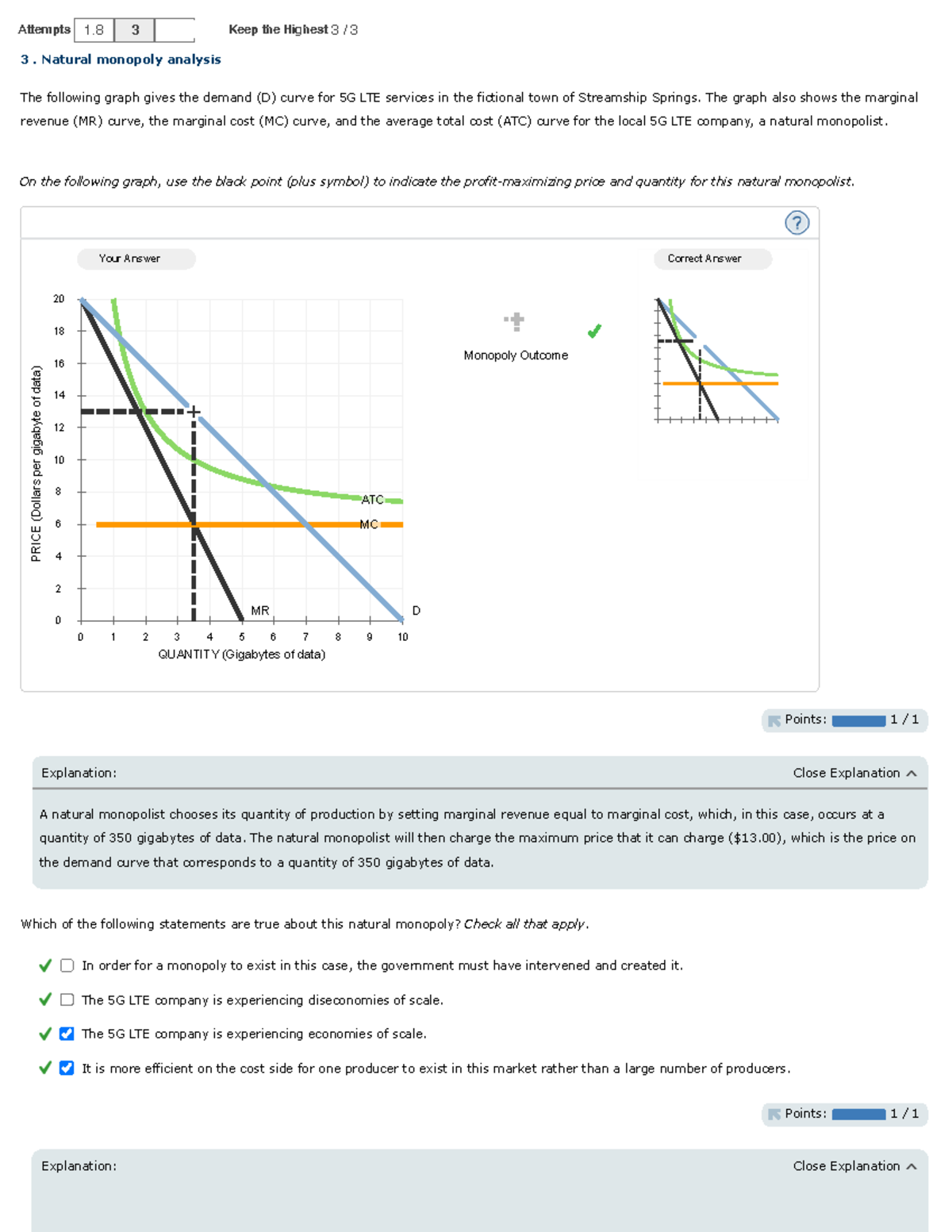 3 . Natural monopoly analysis - Points: 1 / 1 Close Explanation Points ...