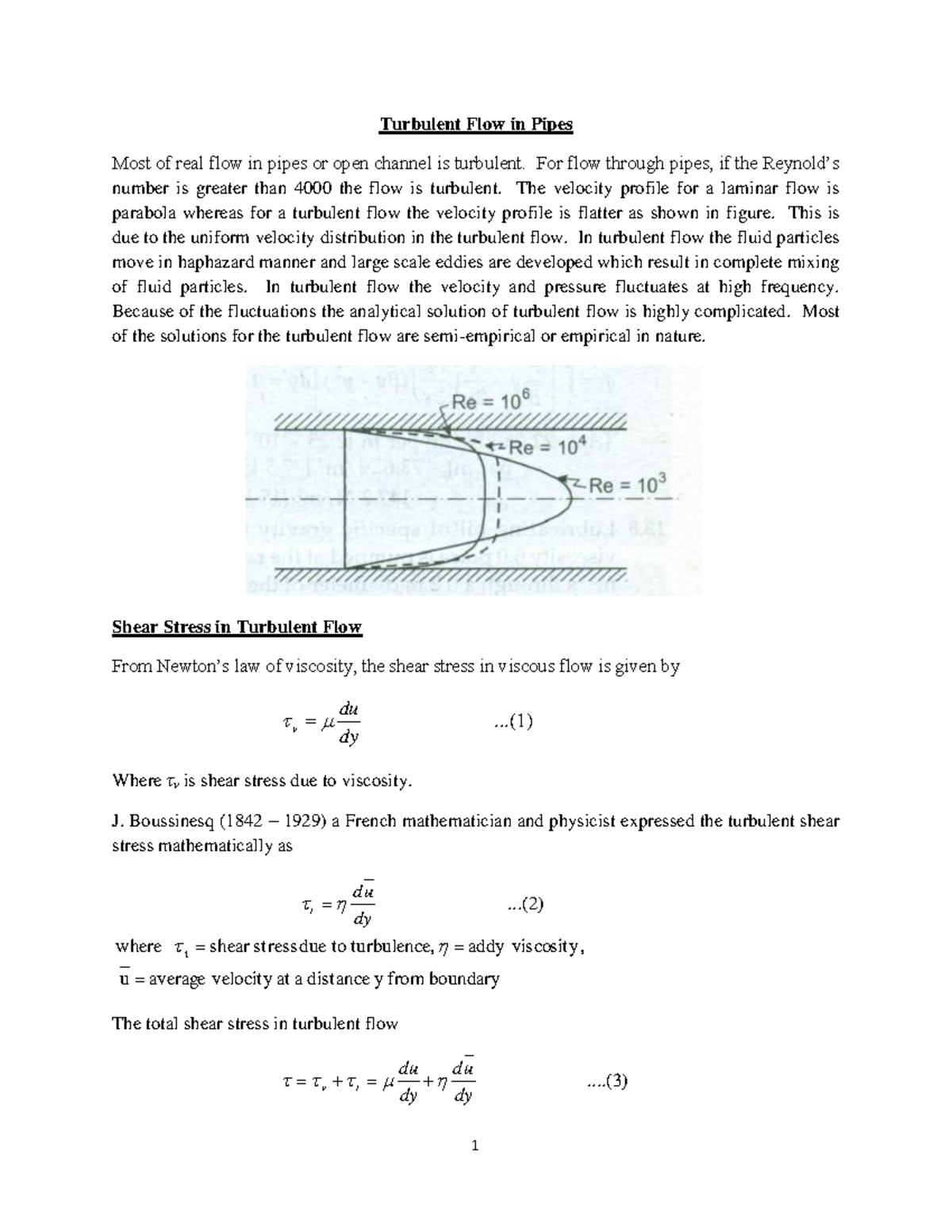8. Turbulent flow - Turbulent Flow in Pipes Most of real flow in pipes ...