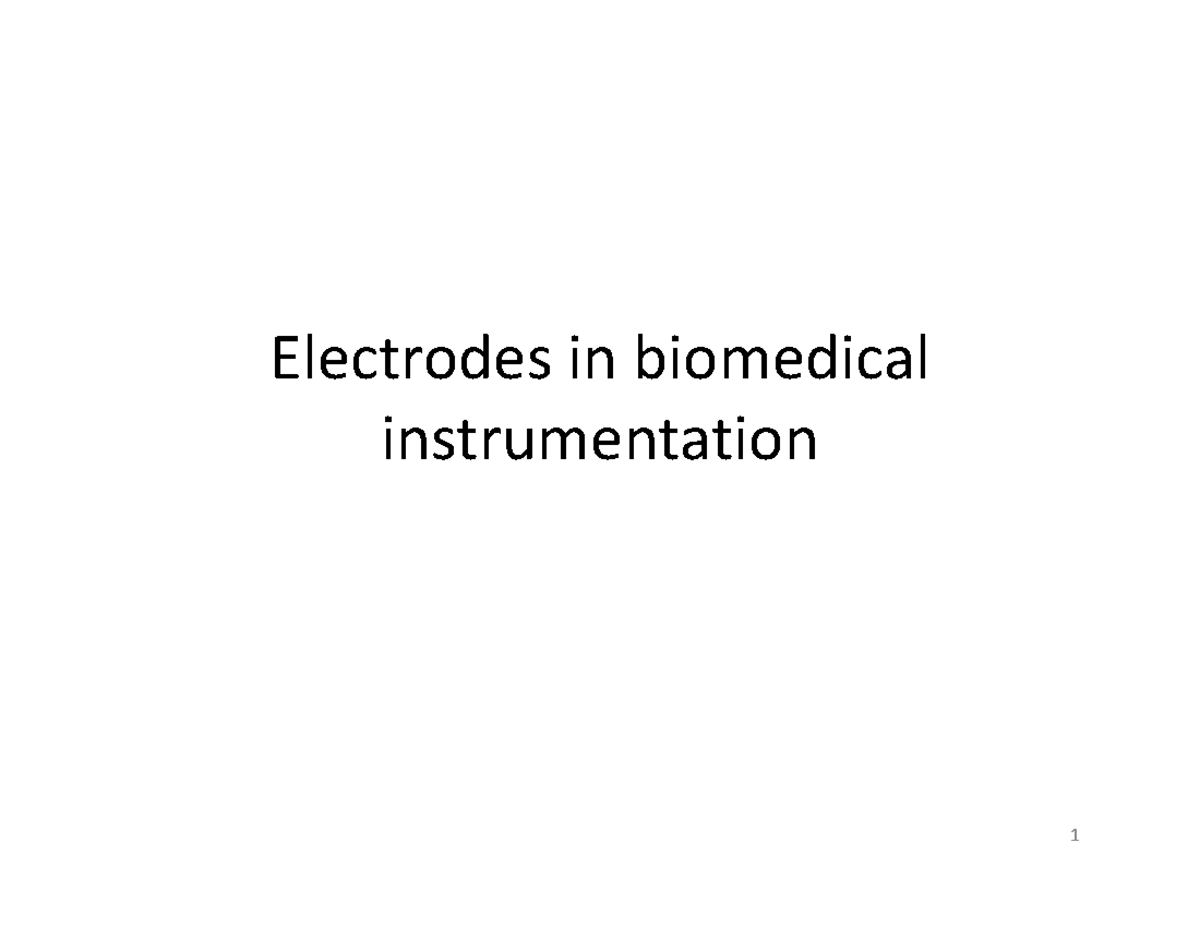 Electrodes in biomedical instrumentation Manoj - Electrodes in ...