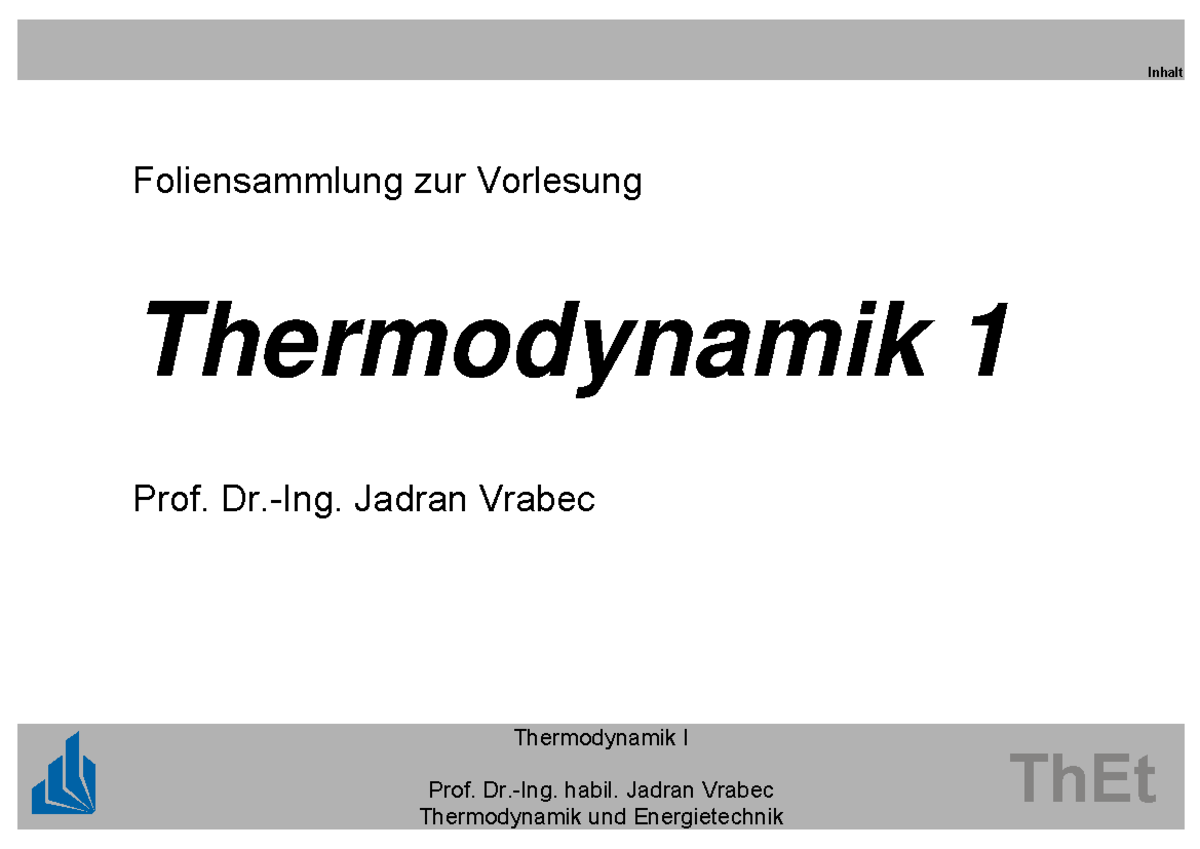 Thermodynamik 1 Skript Einleitung - Inhalt Thermodynamik I Prof. Dr ...