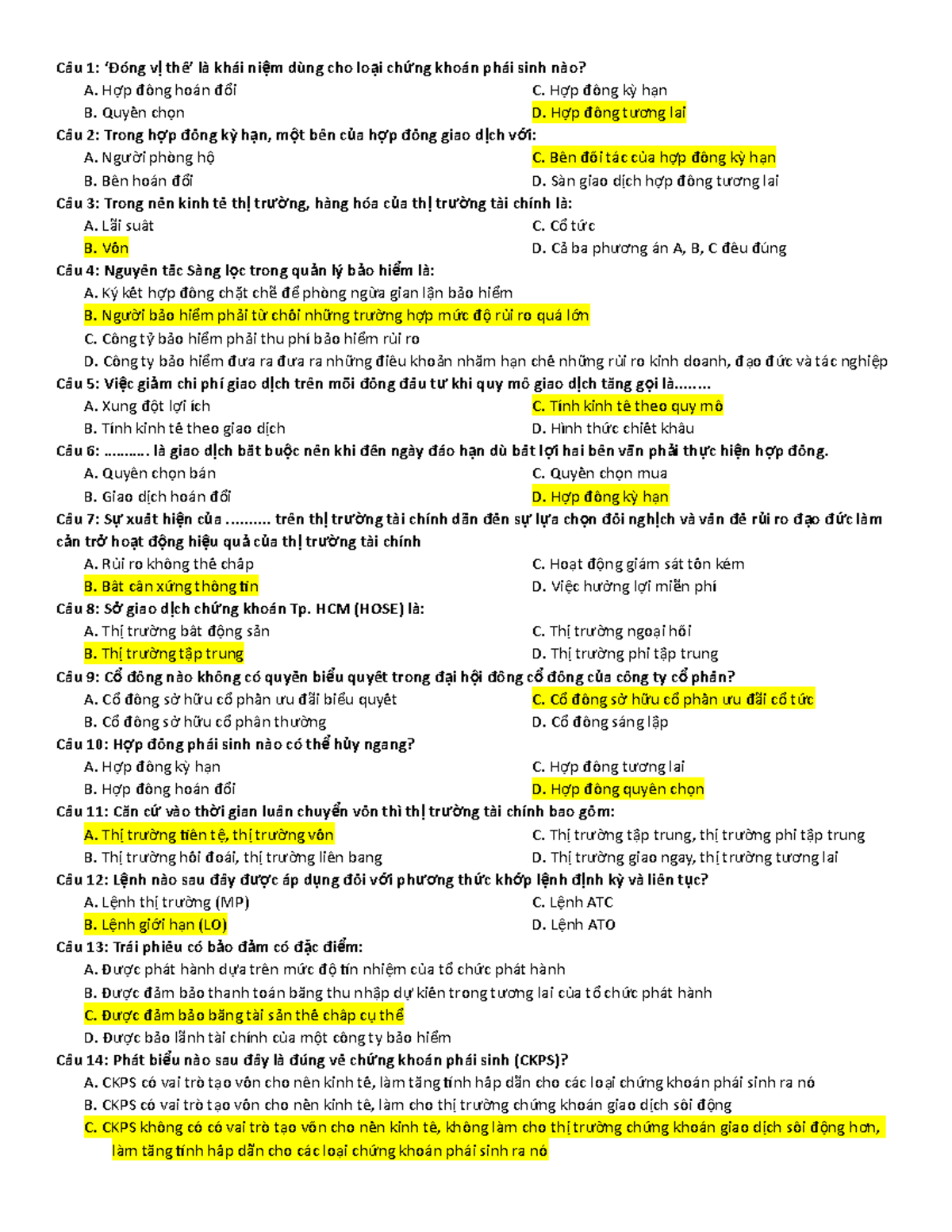 Đề GK - nlkt - Câu 1: ‘Đóng v thếế’ là khái ni m dùng cho lo i chị ệ ạ ứng khoán phái sinh nào ...