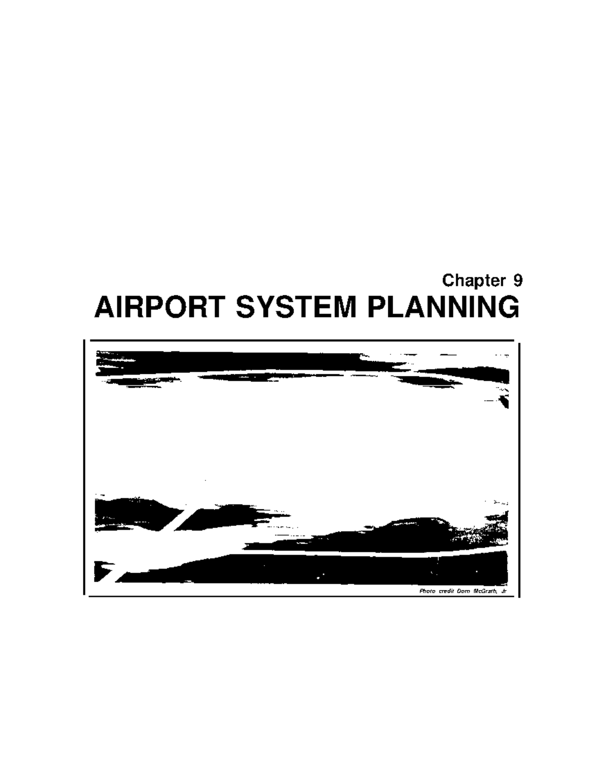 Aviation system planning - Chapter 9 AIRPORT SYSTEM PLANNING ...