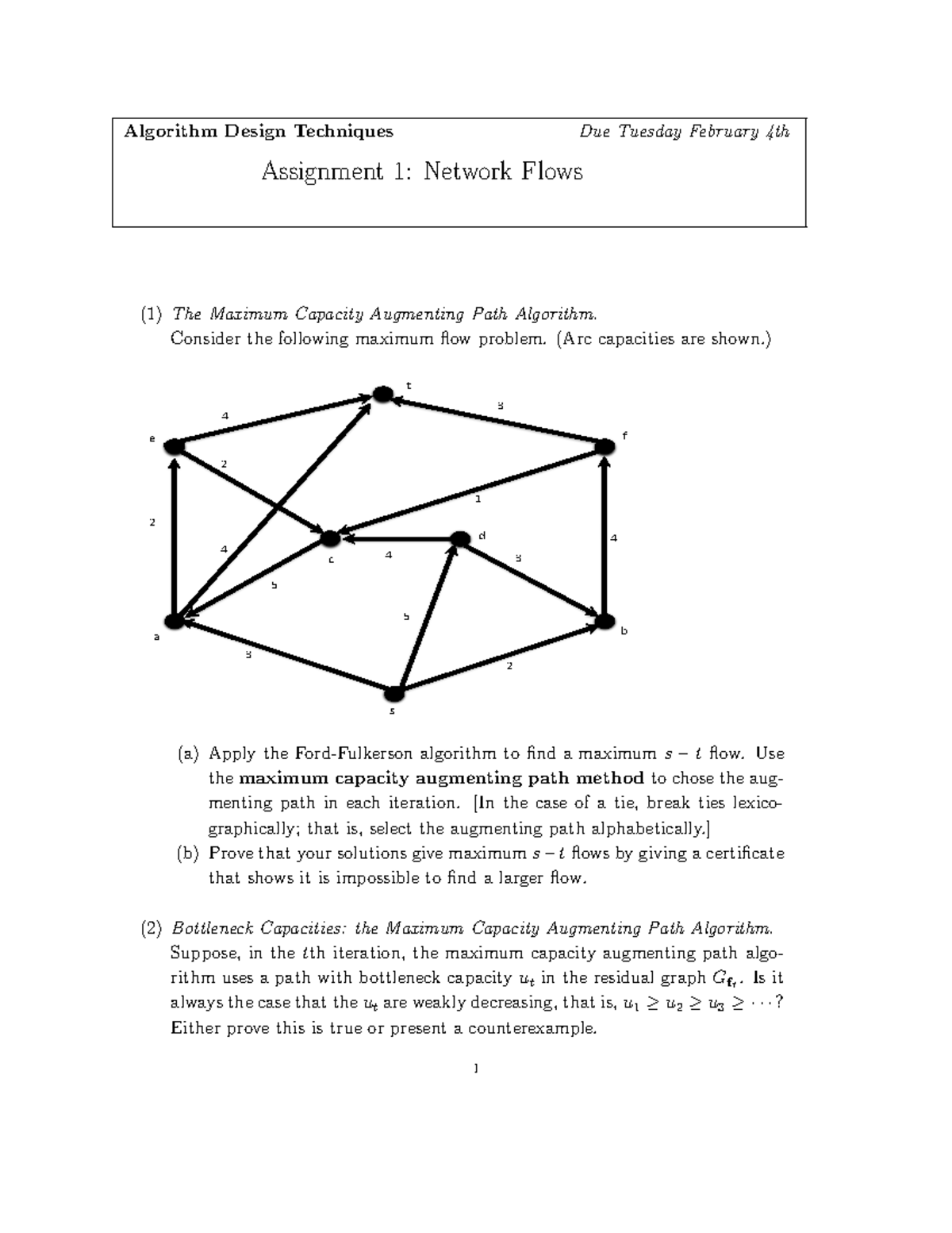 Assignment1 Assignment Algorithm Design Techniques Due Tuesday February 4th Assignment 1