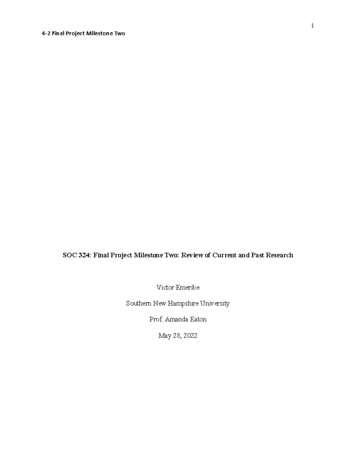SOC 324 4-2 Final project Milestone 2 Victorss copy - SOC 324: Final ...