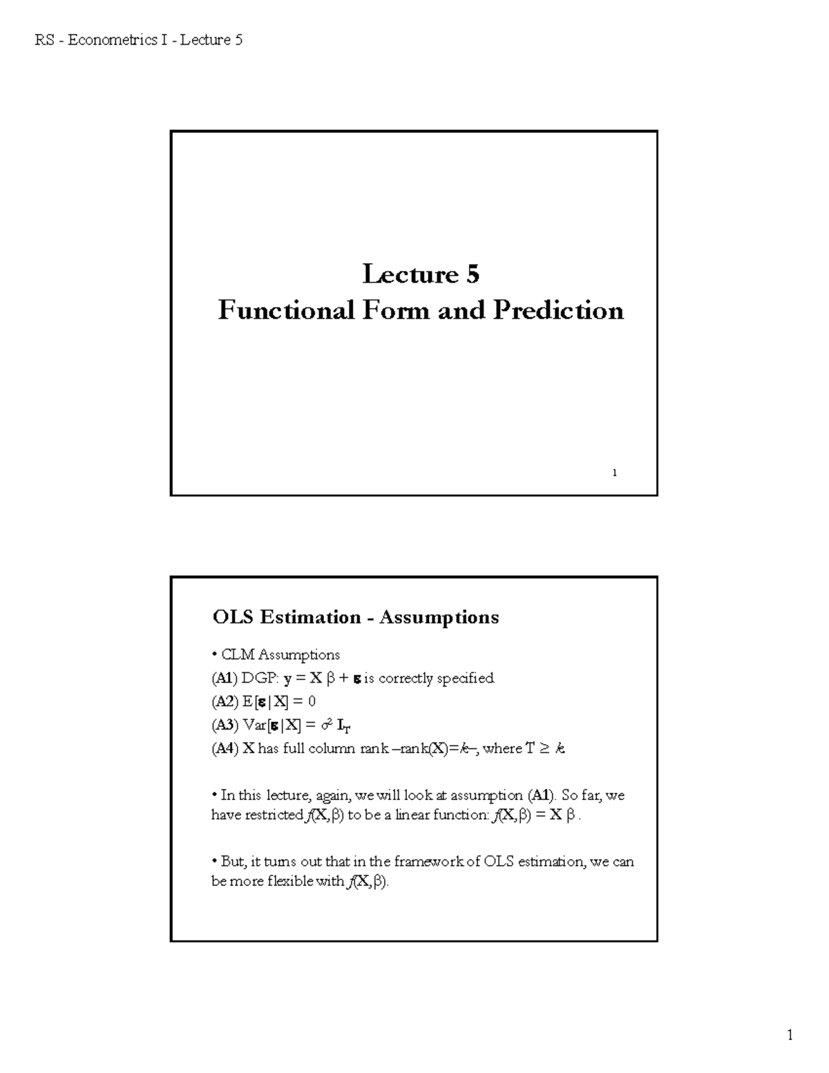 Ec1-5 - COURSE - 1 Lecture 5 Functional Form and Prediction OLS Estimation - Assumptions CLM ...