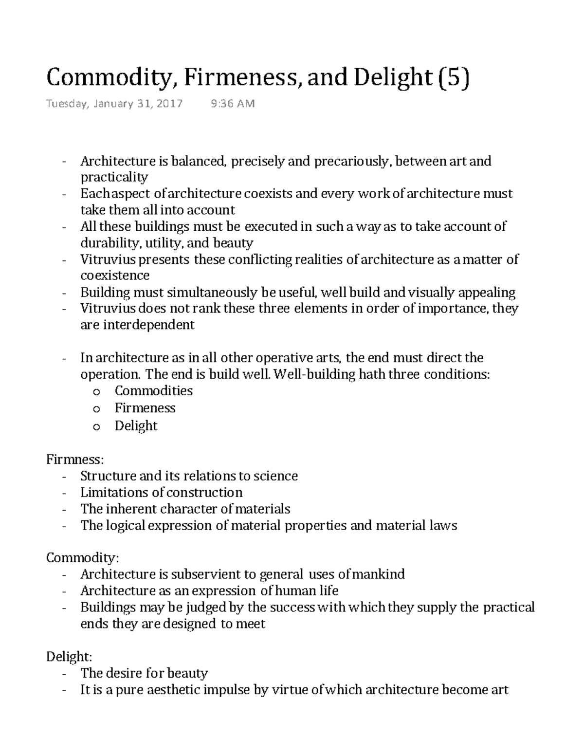 Commodity, Firmeness, and Delight - Architecture is balanced, precisely ...