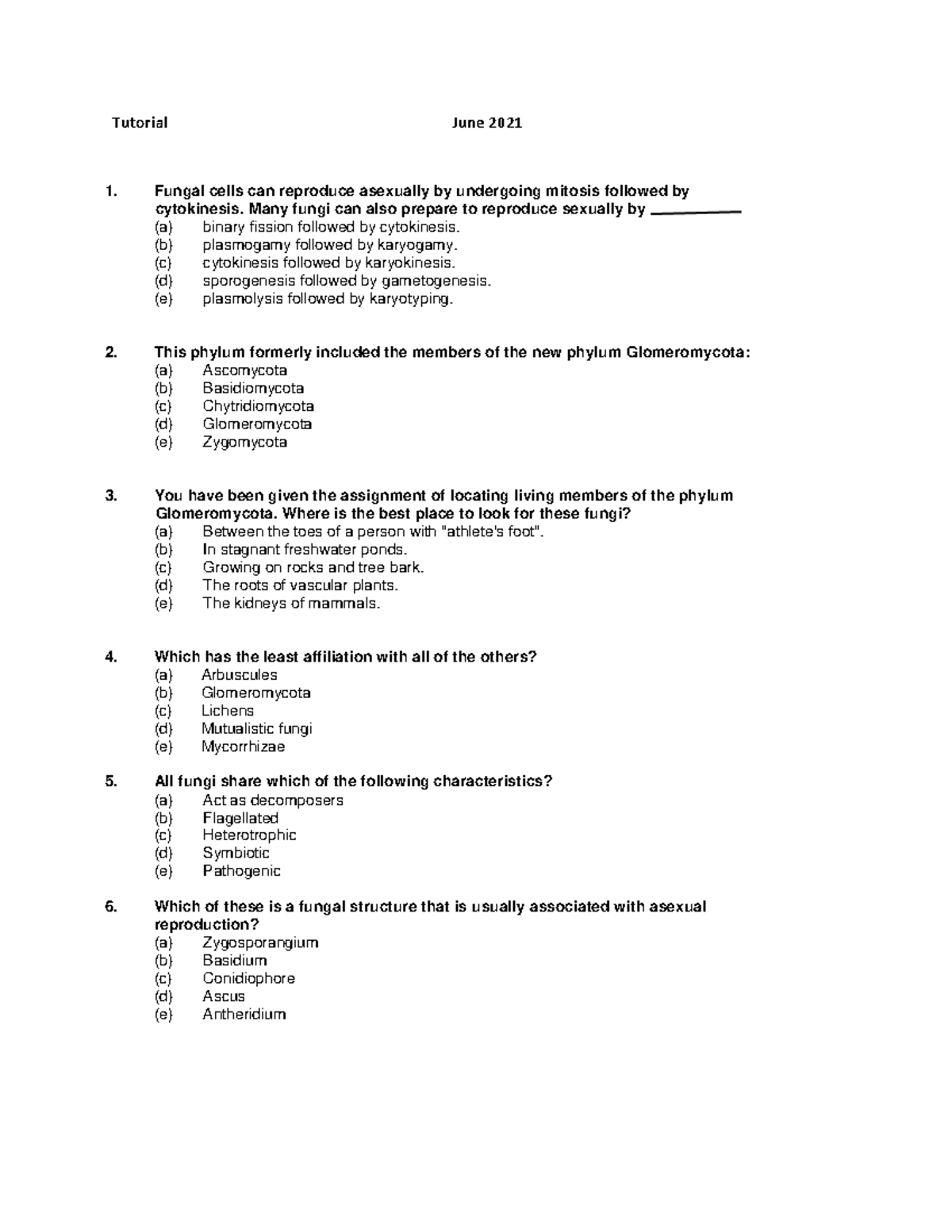 BIOL101 Mycology Tutorial 2022 - Tutorial June 2021 1. Fungal cells can ...