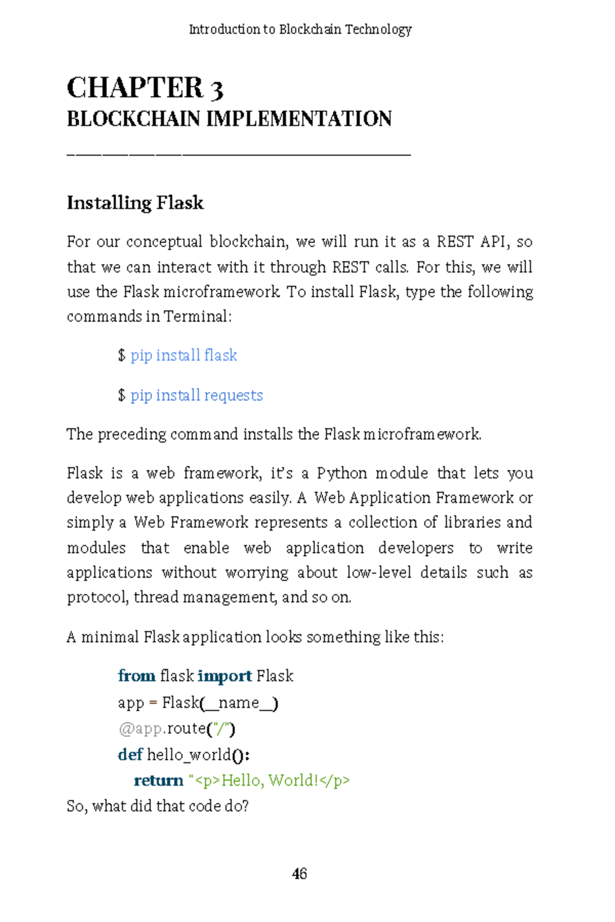 Blockchain Implementation - CHAPTER 3 BLOCKCHAIN IMPLEMENTATION Installing Flask For our ...
