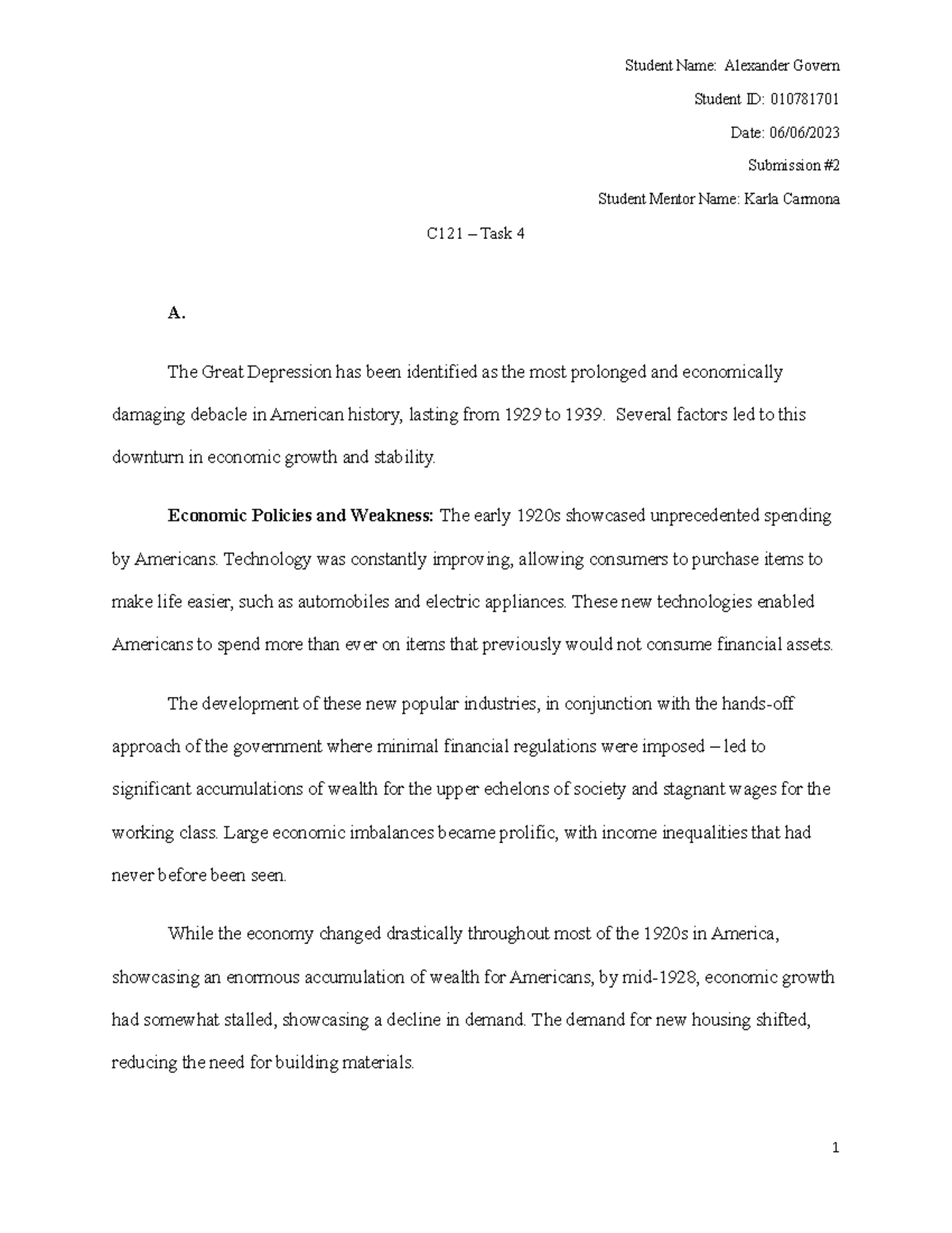 C121 Task 4docx - Task 4 - Student ID: 010781701 Date: 06/06 ...