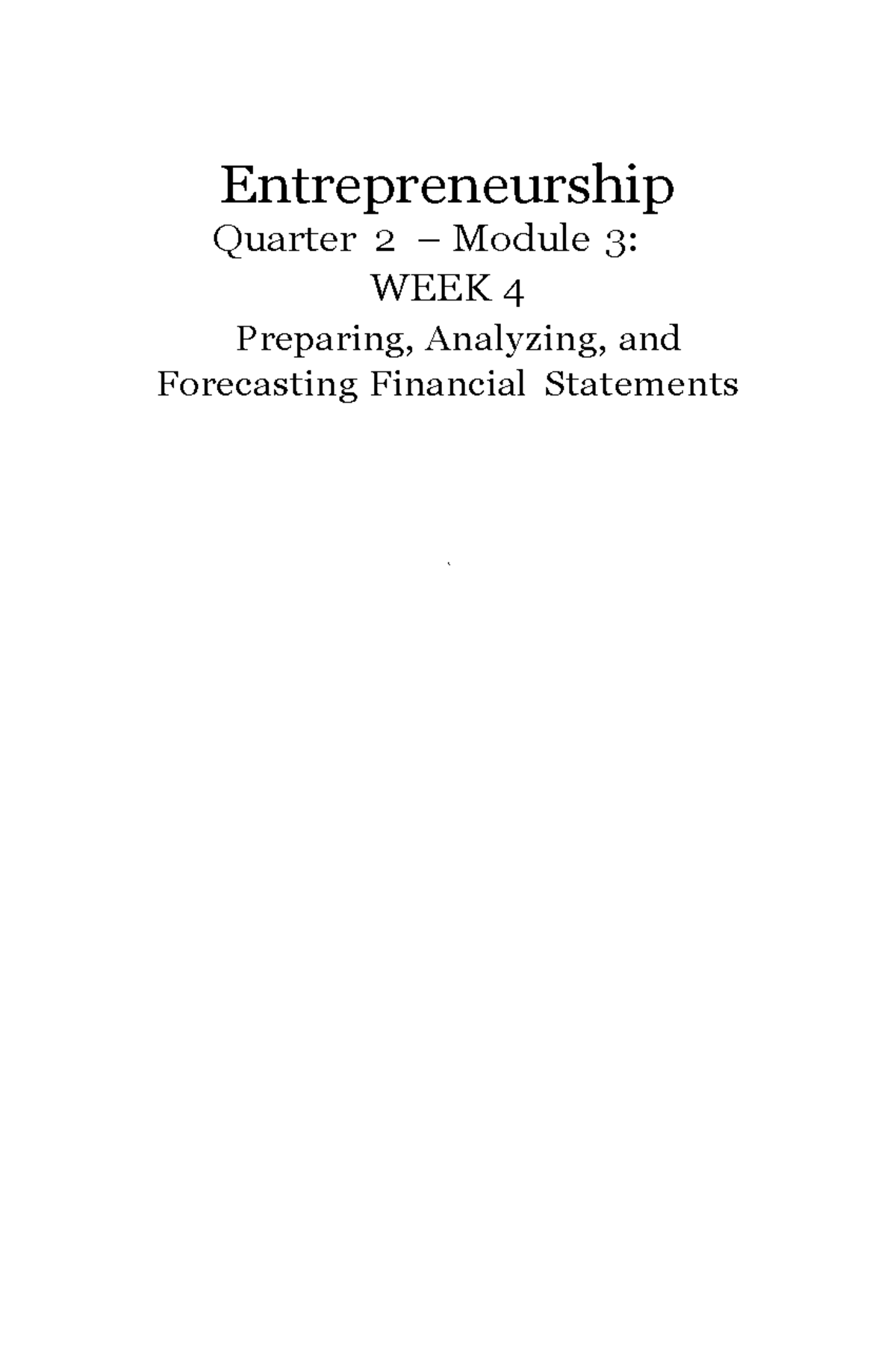Q2-Entrepreneurship Module-3 Preparing-Analyzing-Forecasting-Financial ...