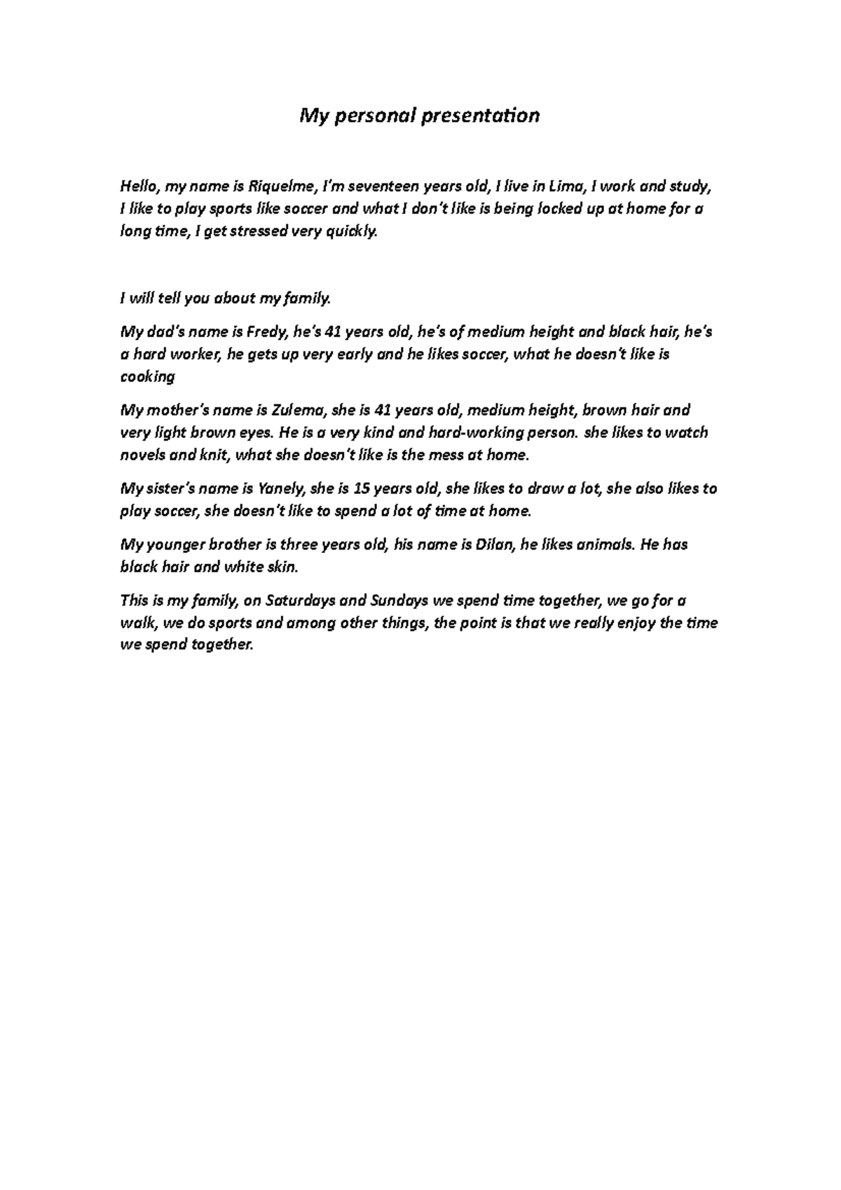 My personal presentation ingles - My personal presentation Hello, my ...