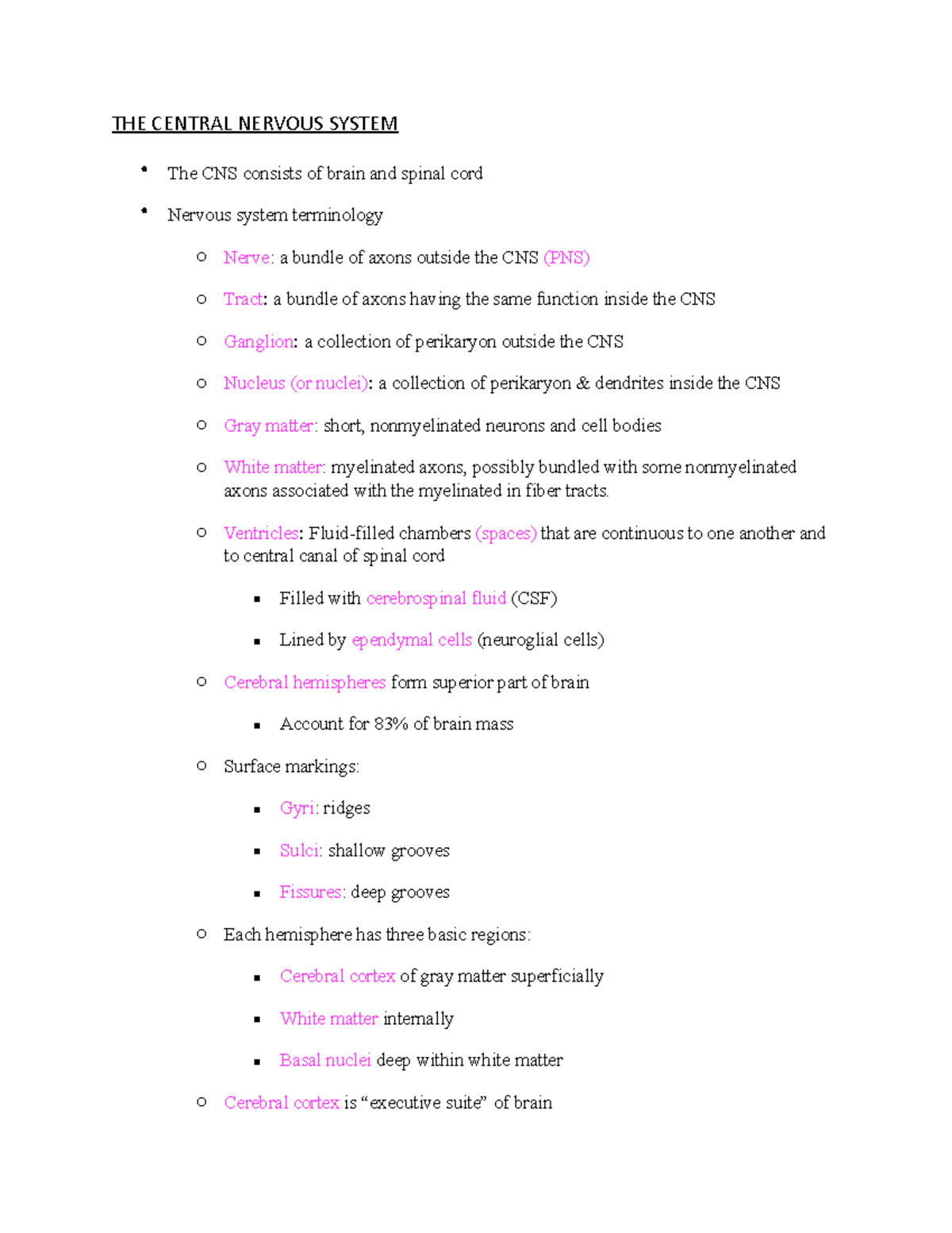 The Central Nervous System - THE CENTRAL NERVOUS SYSTEM The CNS ...
