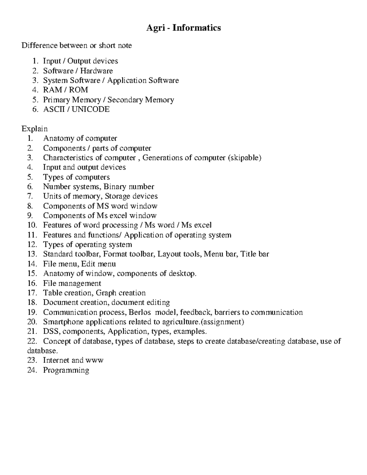 Informatics - Question bank - Agri - Informatics Difference between or short note Input / Output ...