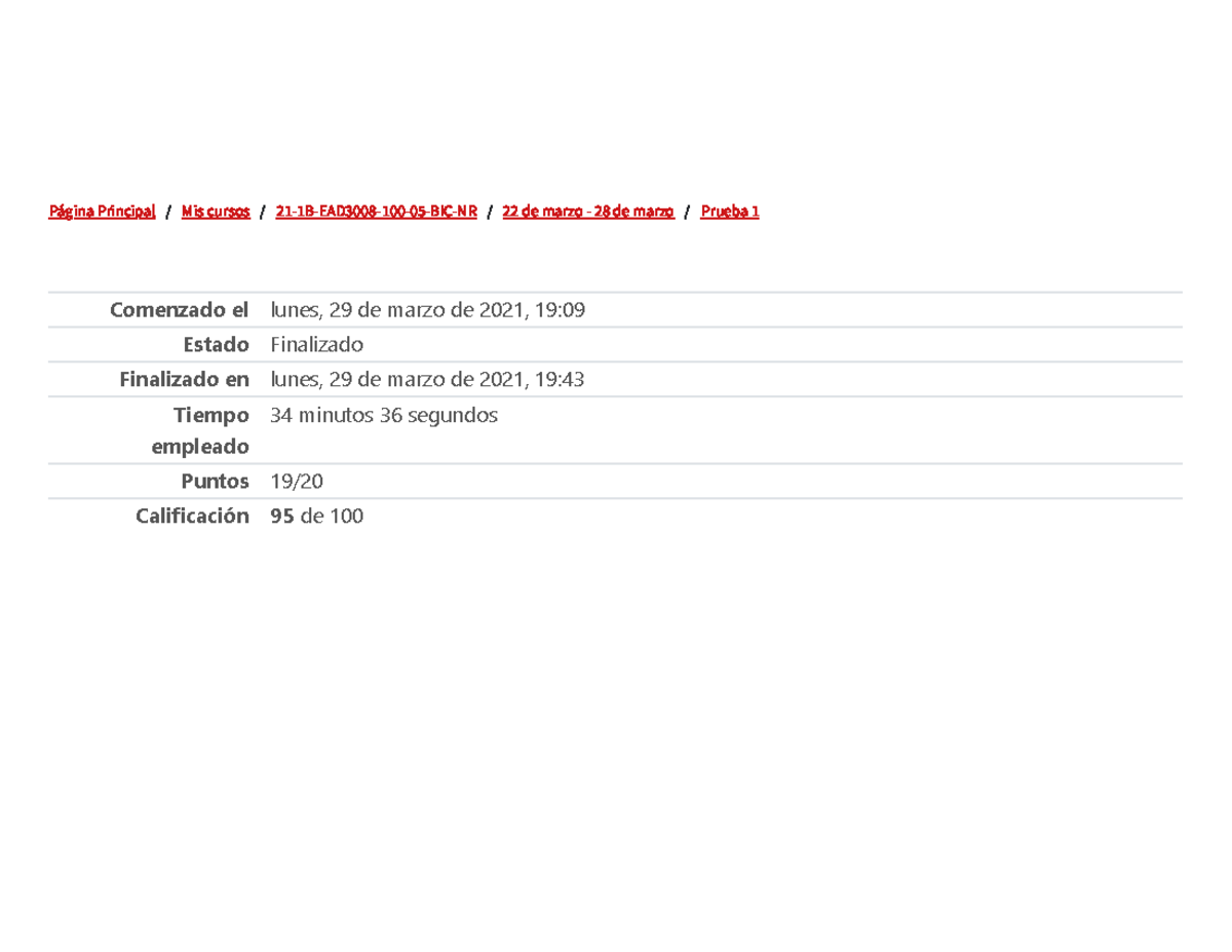 Prueba 1 revisio╠ün de intentos 2 - Página Principal / Mis cursos / 21 ...