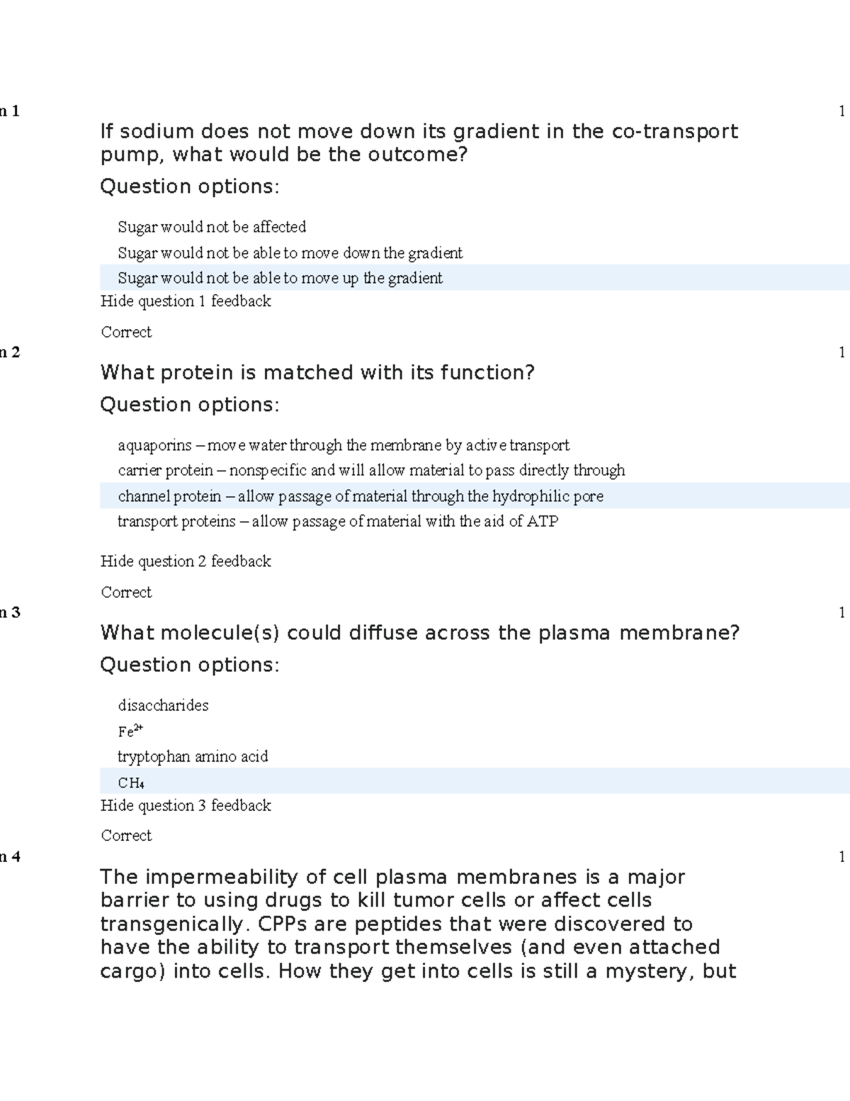 CH5 - Quiz - 1 If sodium does not move down its gradient in the co ...