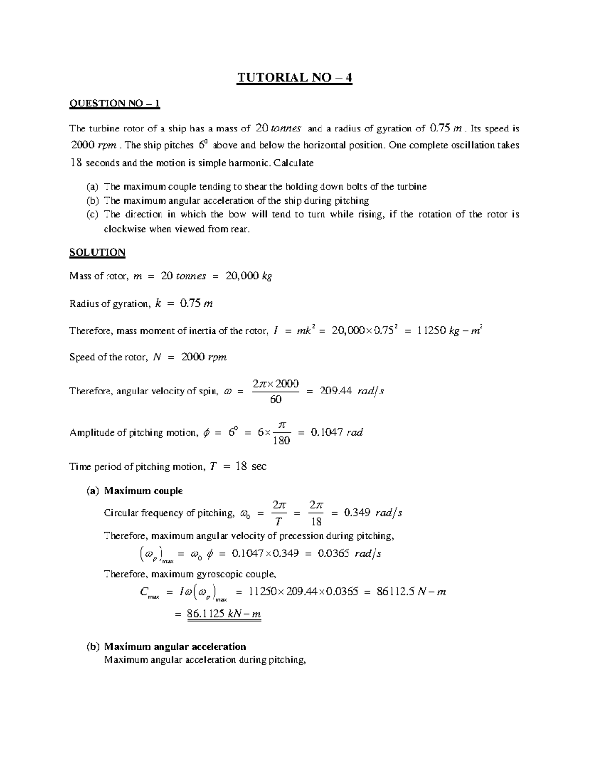 Module 2 tutorial - TUTORIAL NO – 4 QUESTION NO – 1 The turbine rotor ...