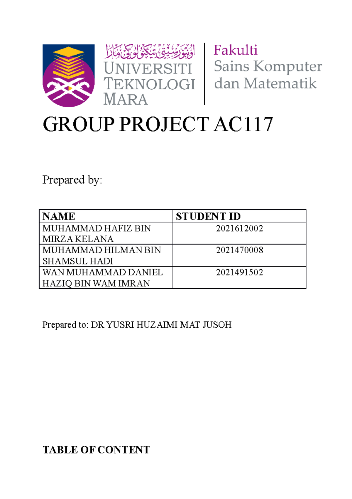 Group Project AC117 - ACC - GROUP PROJECT AC Prepared by: NAME STUDENT ...