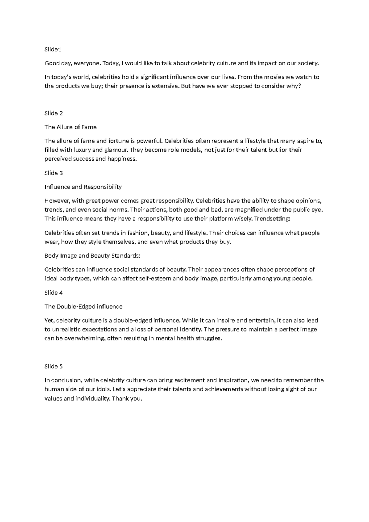 Speech on Celebrity Culture - Slide Good day, everyone. Today, I would ...