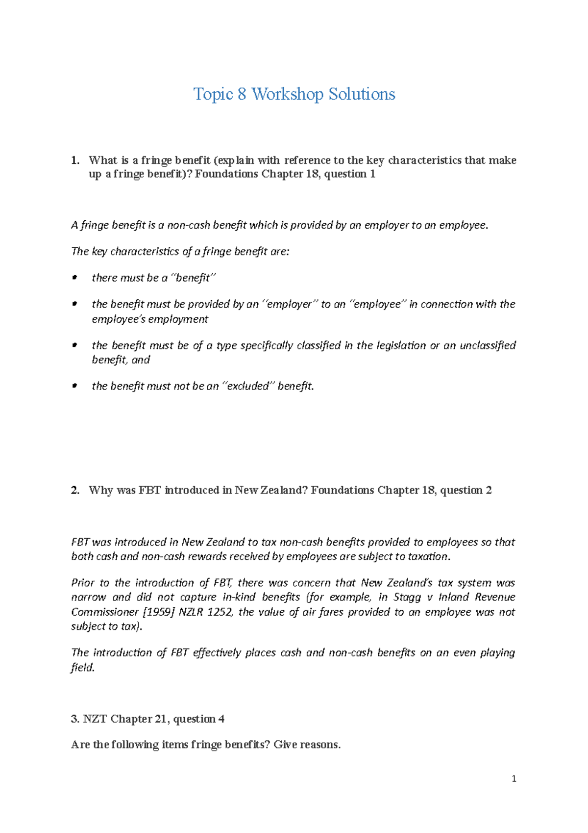 Topic 8 WS solutions - Topic 8 Workshop Solutions 1. What is a fringe benefit (explain with ...