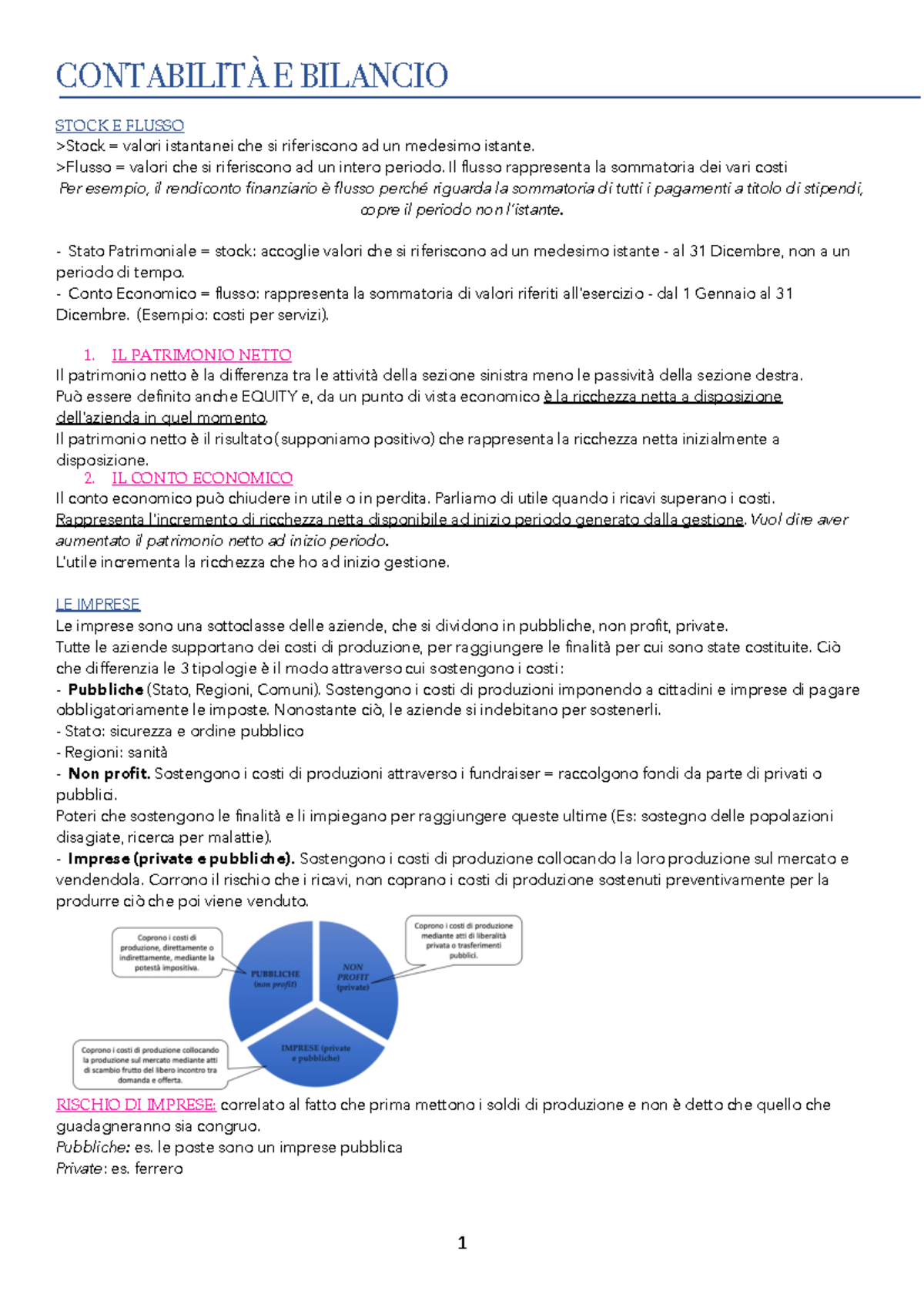 Contabilità E Bilancio - CONTABILITÀ E BILANCIO STOCK E FLUSSO >Stock = valori istantanei che si ...
