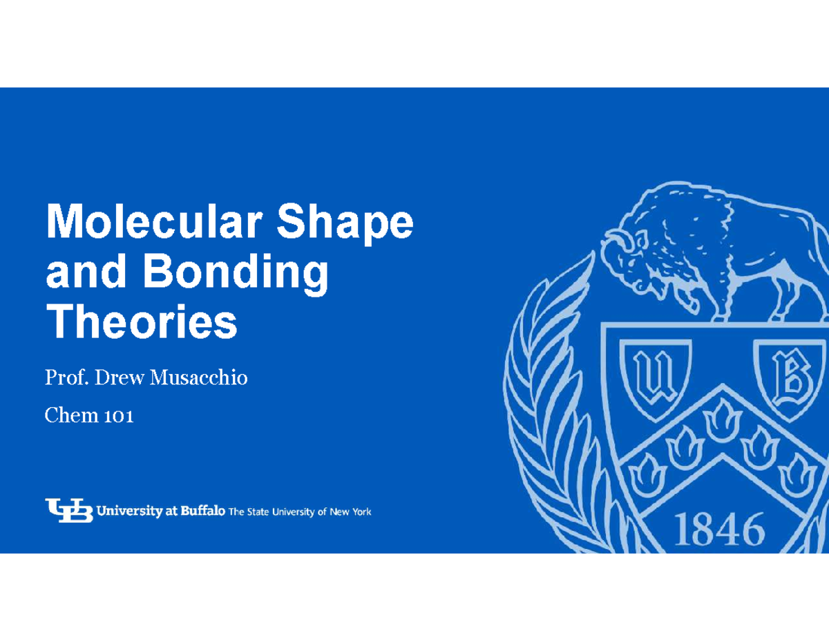 IGC Chapter 11 - cool - Prof. Drew Musacchio Chem 101 Molecular Shape ...