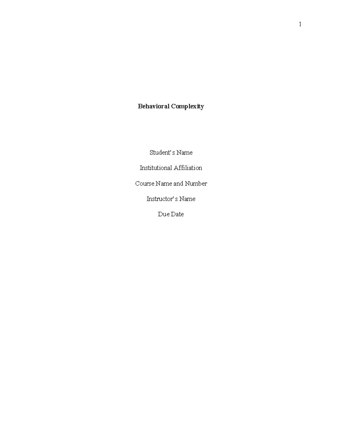 Behavioral Complexity - Behavioral complexity is a product of the ...