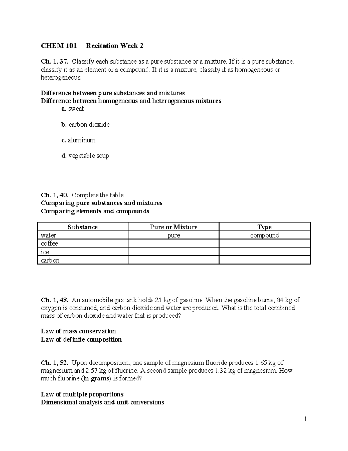 CHEM 101 Recitation Week 2 - CHEM 101 – Recitation Week 2 Ch. 1, 37. Classify each substance as ...