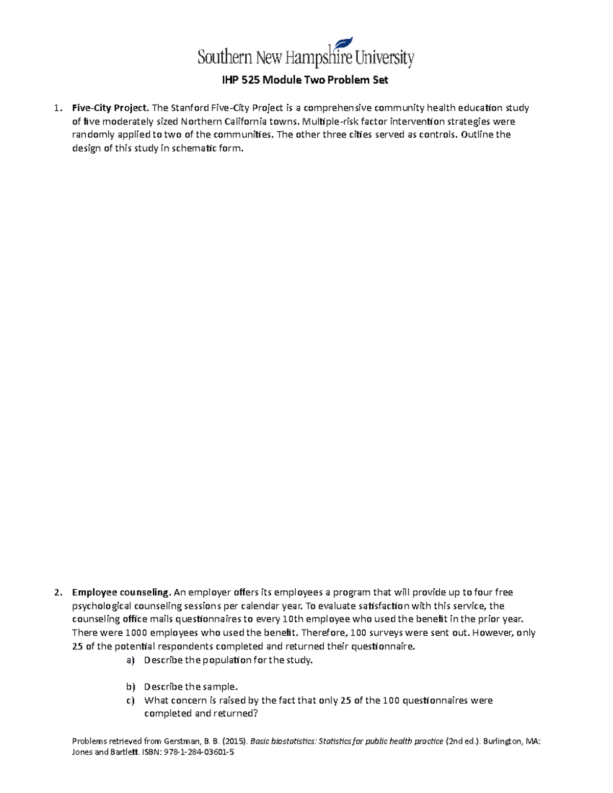 IHP 525 Module Two Problem Set - 5 similar city populations Group 1 N=2 Cities Treatment 1 ...