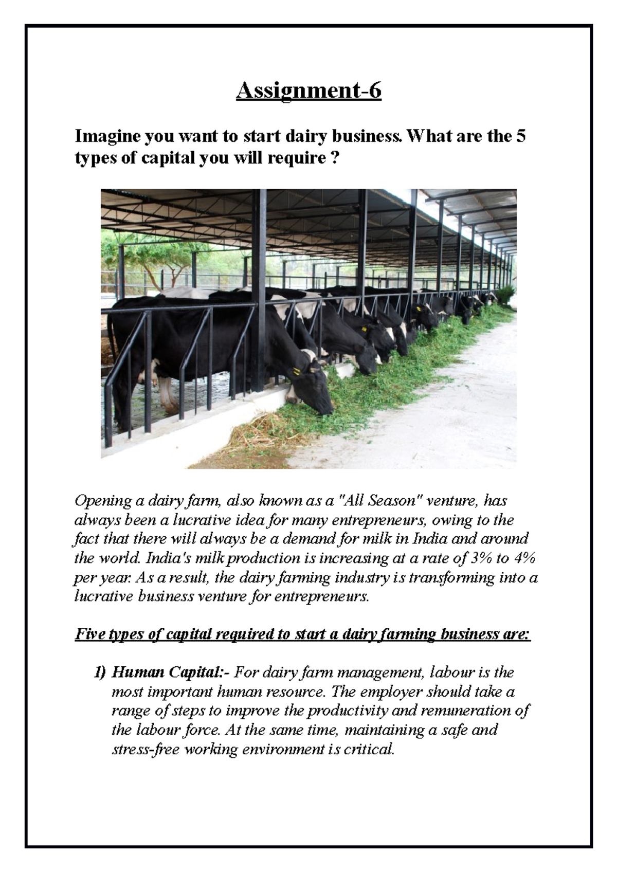 Assignment-6 - Assignment - Assignment- Imagine you want to start dairy business. What are the 5 ...