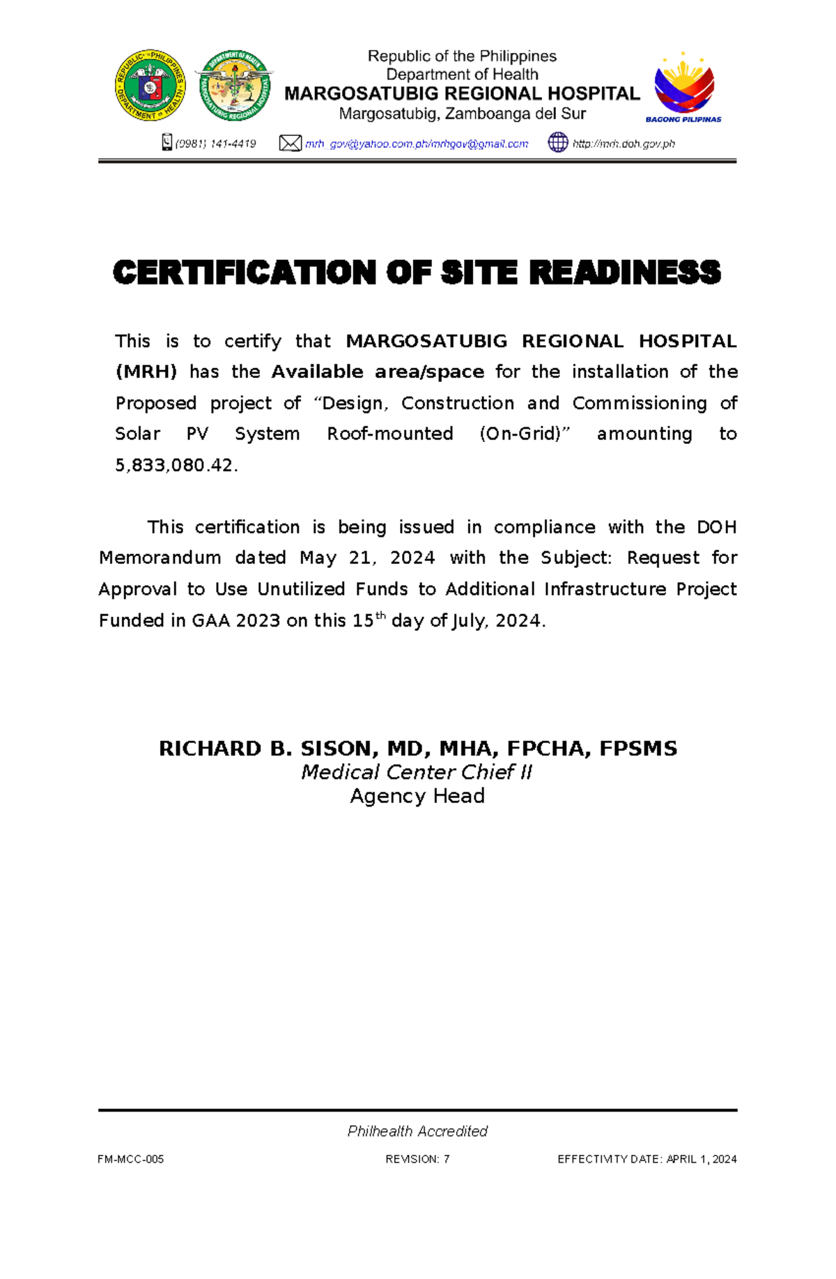 site readiness certification as required by the requesting agency of ...