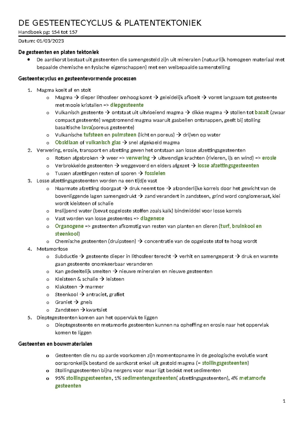 Gesteentecyclus - DE GESTEENTECYCLUS & PLATENTEKTONIEK Handboek pg: 154 tot 157 Datum: 01/03/ De ...