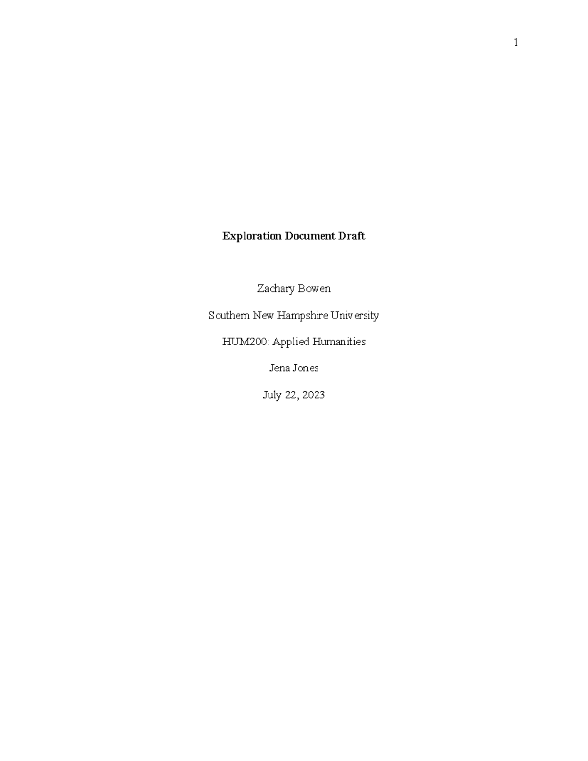 Exploration Document Draft - Exploration Document Draft Zachary Bowen ...