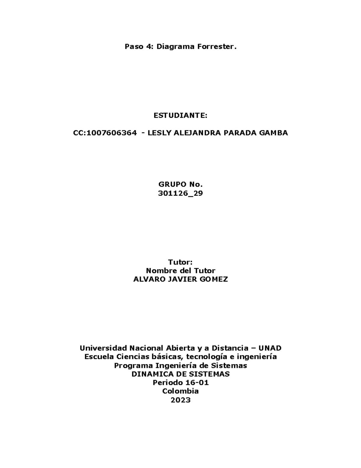 Paso 4 Lesly Parada - actividad - Paso 4: Diagrama Forrester ...