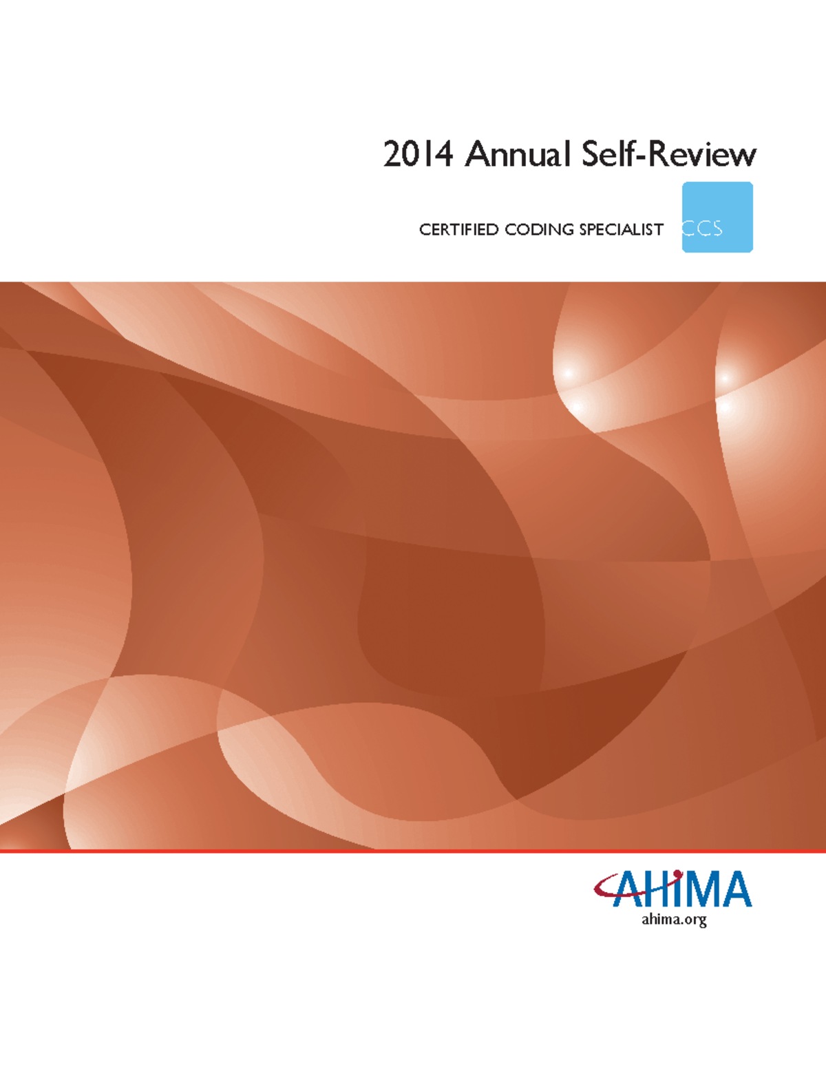 2014 CCS Booklet Web - CERTIFIED CODING SPECIALIST Gill Sans ahima 2014 ...