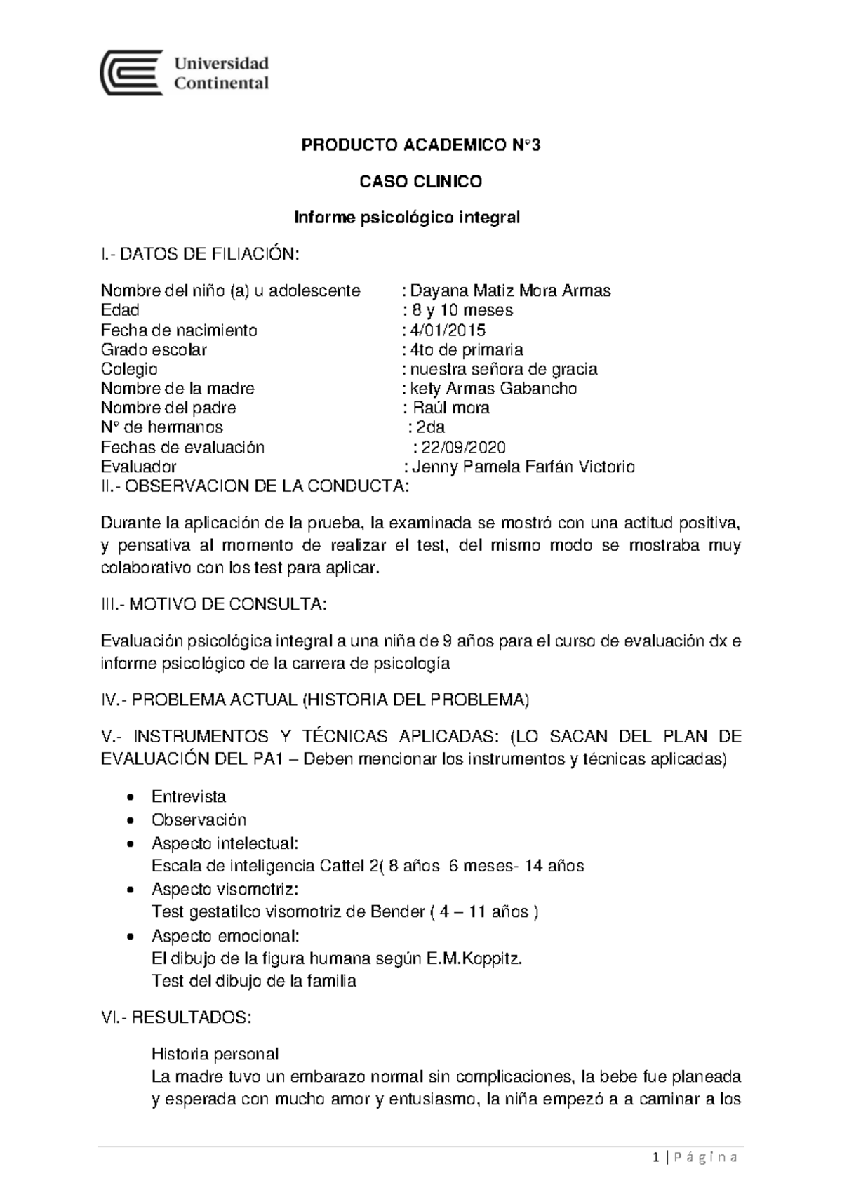 PA03 Diagnóstico - resumen - PRODUCTO ACADEMICO N° CASO CLINICO Informe psicológico integral I ...